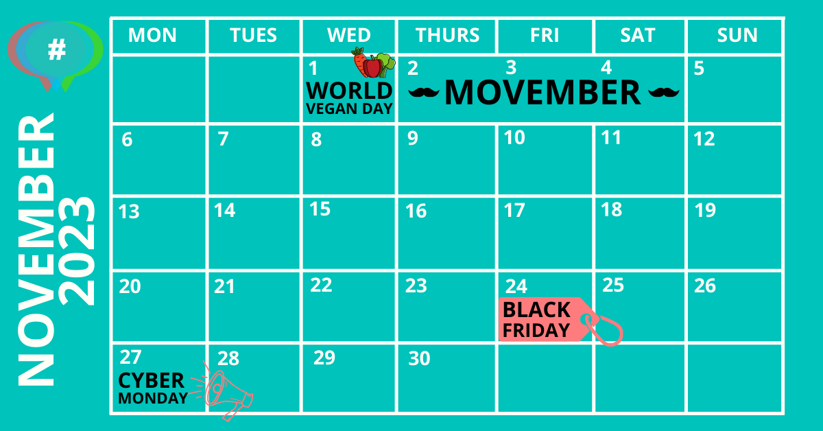 What are the key marketing dates for November 2023?